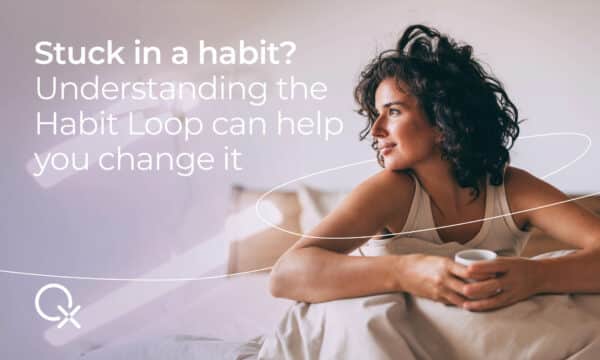 The Habit Loop: What It Is, How It Works, and How to Break It - QX WORLD